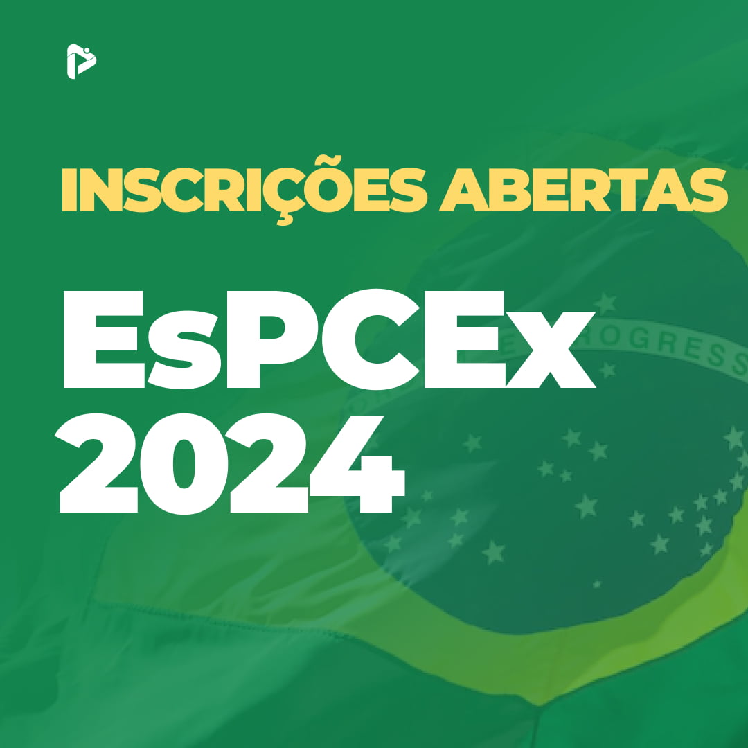 EsPCEx 2024: Inscrições abertas - Promilitares